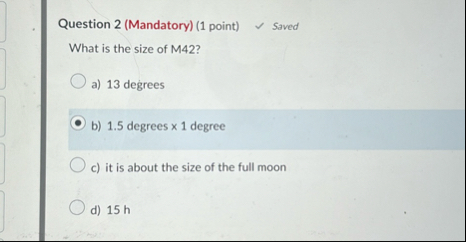 Solved Question 2 (Mandatory) (1 ﻿point)SavedWhat is the | Chegg.com