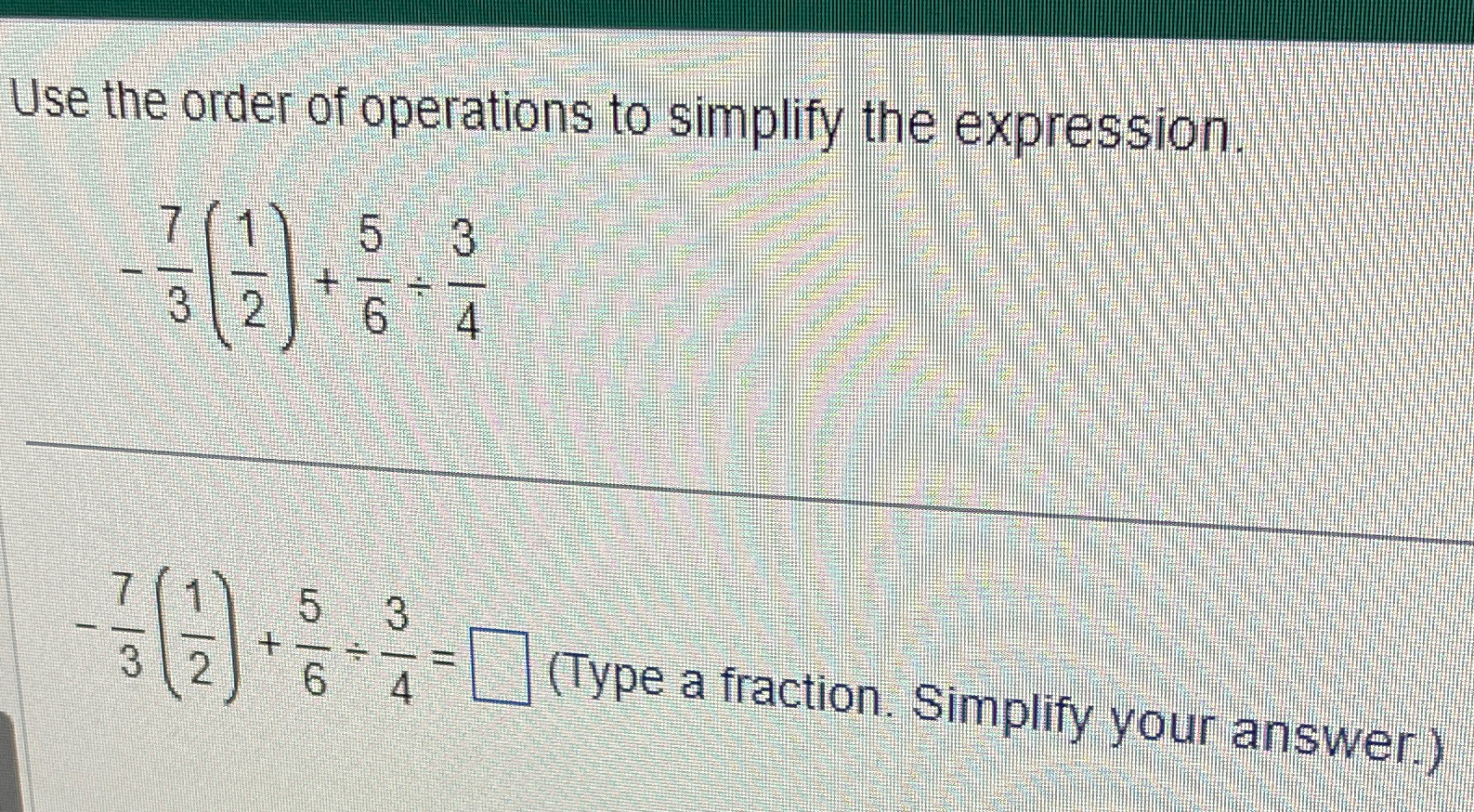 Solved Use the order of operations to simplify the | Chegg.com