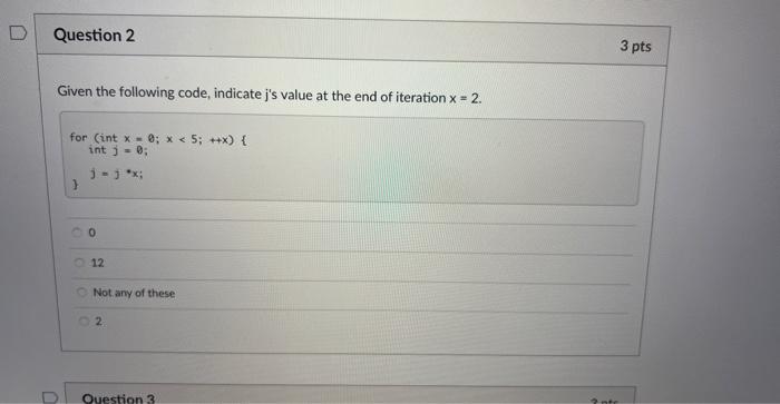 Solved Given the following code, indicate j 's value at the | Chegg.com