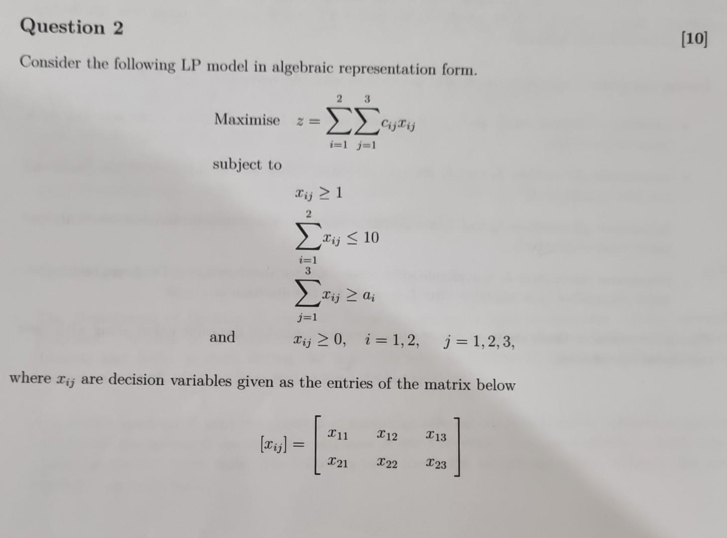 Consider the following LP model in algebraic | Chegg.com