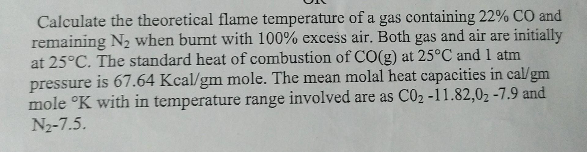 Solved Calculate the theoretical flame temperature of a gas | Chegg.com