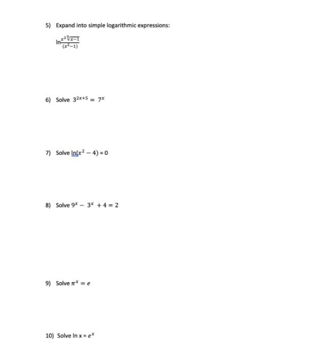 Solved 5) Expand into simple logarithmic expressions: 6) | Chegg.com