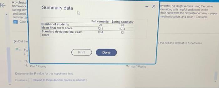 Solved Summary data emester, ho taught a class using the | Chegg.com