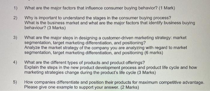 Solved 1) What are the major factors that influence consumer | Chegg.com