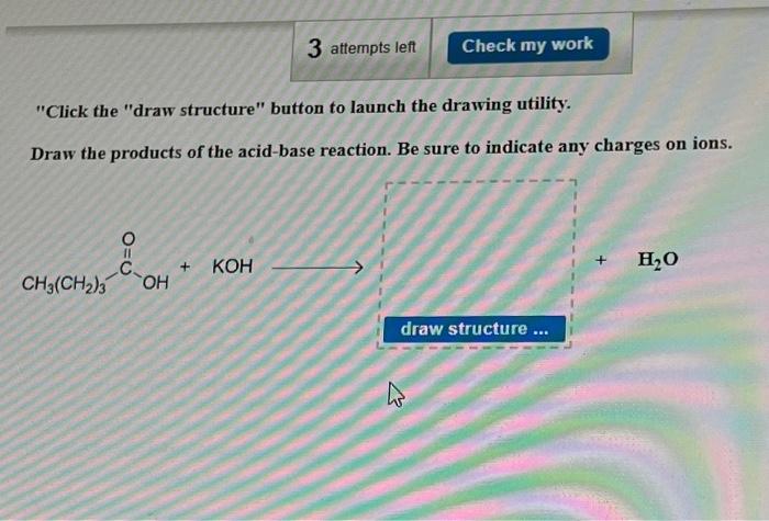 Solved "Click the "draw structure" button to launch the | Chegg.com
