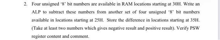 Solved 2. Four unsigned ' 8 ' bit numbers are available in | Chegg.com