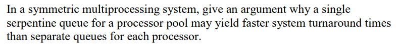 Solved In a symmetric multiprocessing system, give an | Chegg.com