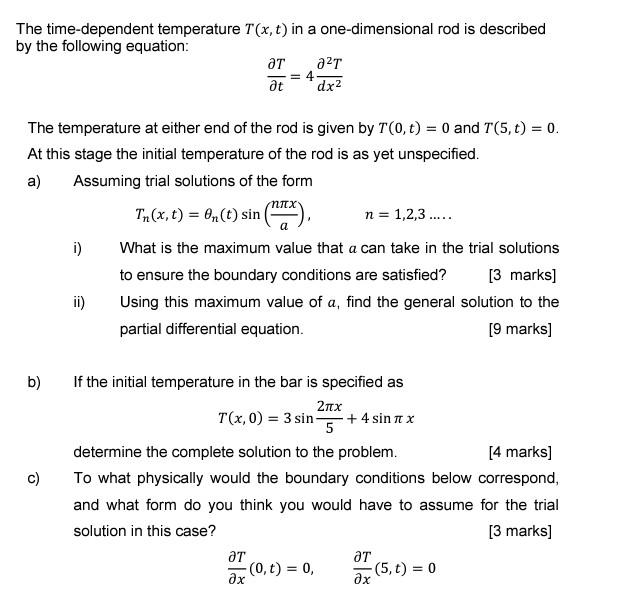 Solved The time-dependent temperature T(x,t) in a | Chegg.com
