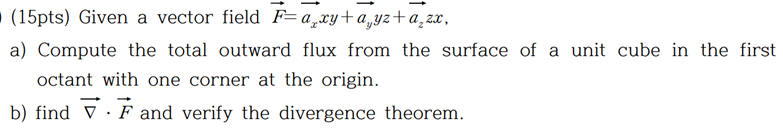 Solved (15pts) ﻿Given a vector field | Chegg.com