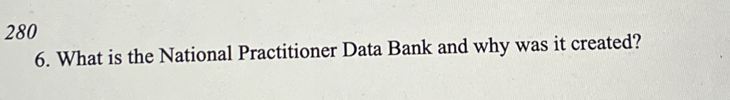 Solved 2806. ﻿What is the National Practitioner Data Bank | Chegg.com