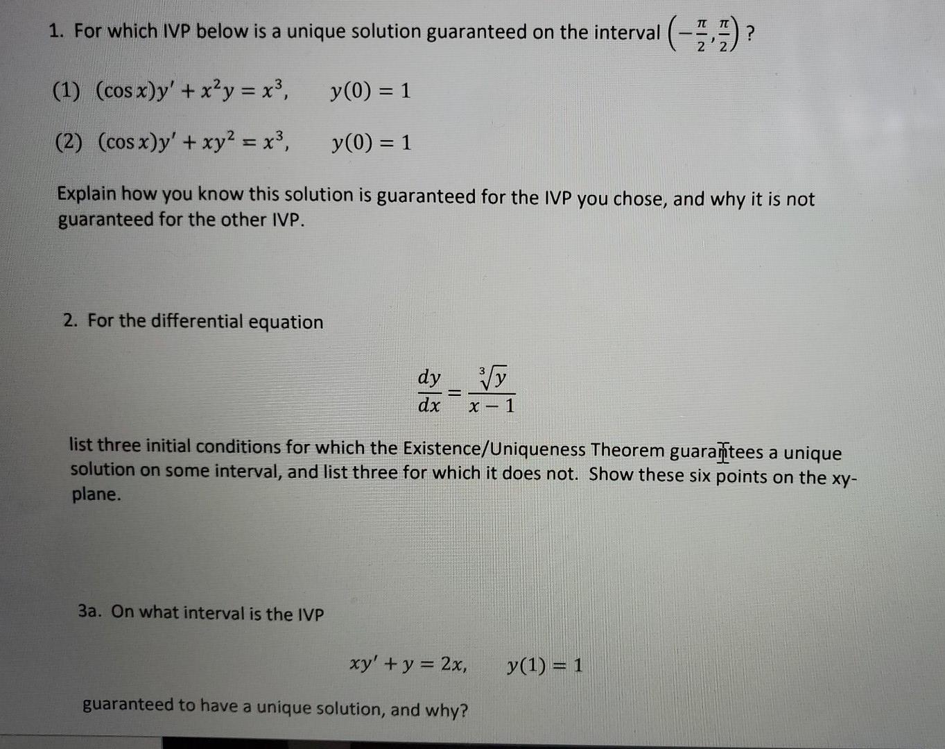 Solved 1. For which IVP below is a unique solution | Chegg.com