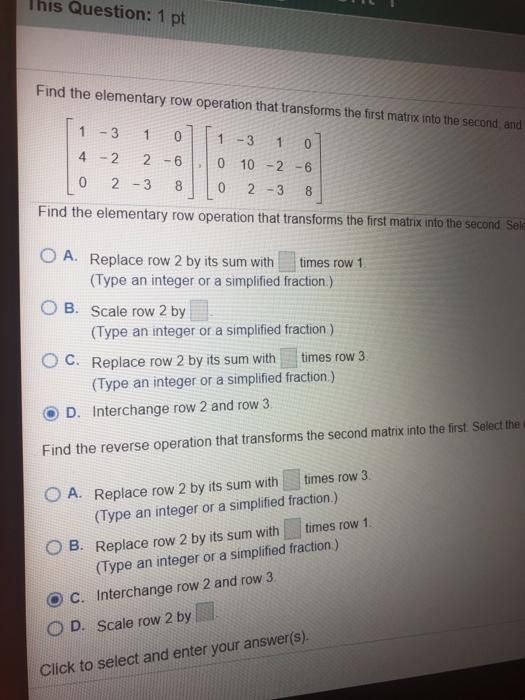 Solved Find the elementary row operation that transforms the | Chegg.com