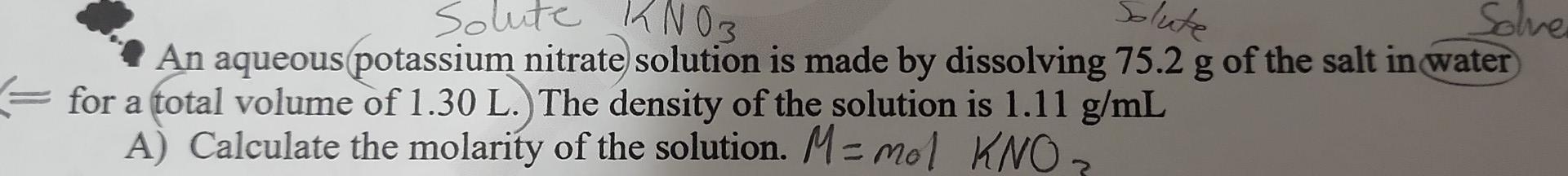 Solved An Aqueous Potassium Nitrate Solution Is Made By