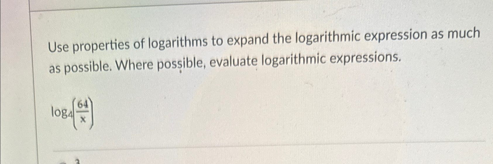 Solved Use properties of logarithms to expand the | Chegg.com