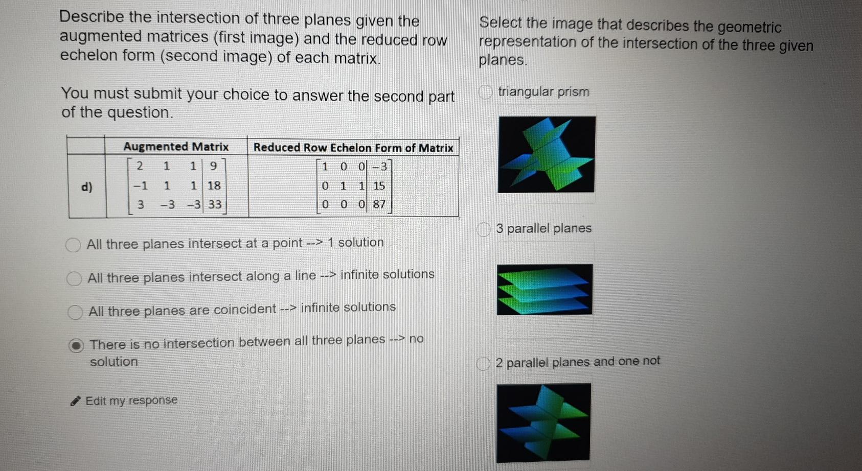 Solved Describe the intersection of three planes given the | Chegg.com