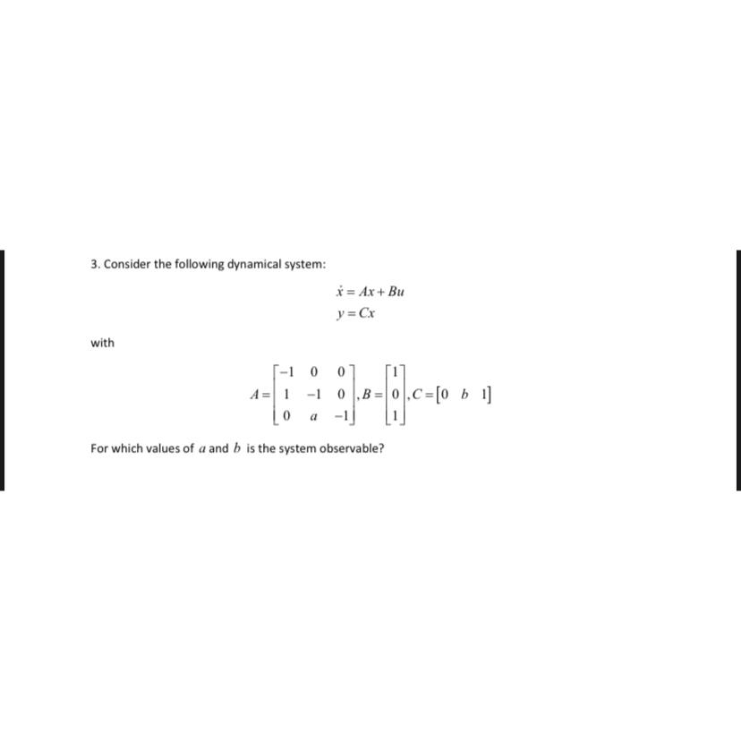 Solved Consider the following dynamical | Chegg.com