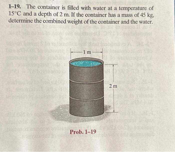 Solved 1-19. The container is filled with water at a | Chegg.com
