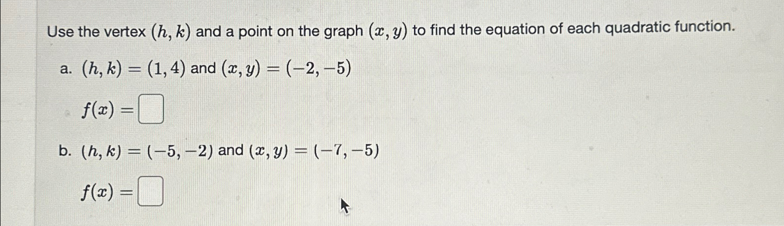 Solved Use the vertex (h,k) ﻿and a point on the graph (x,y) | Chegg.com