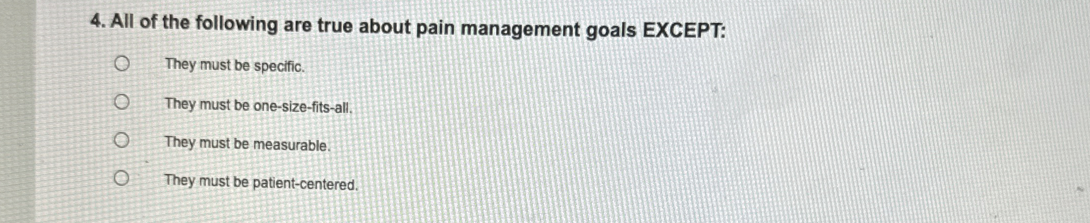 Solved All of the following are true about pain management | Chegg.com