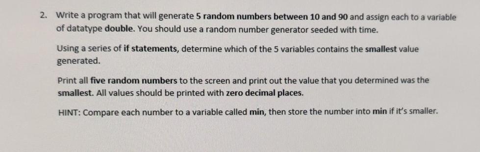 Solved 2. Write a program that will generate 5 random | Chegg.com