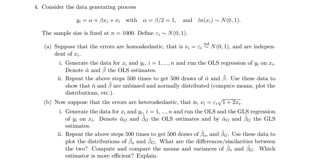 Solved Consider the data generating processyi=α+βxi+()iThe | Chegg.com