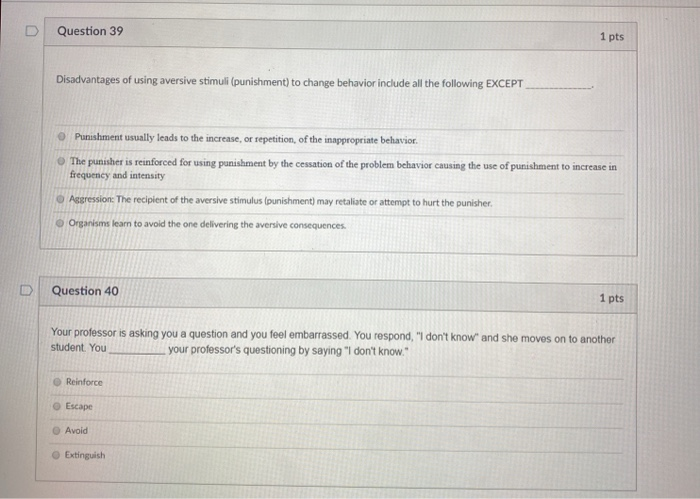 Solved Question 39 1 pts Disadvantages of using aversive | Chegg.com