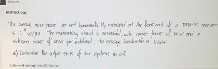 Solved 40 points Instructions DSB-TC rever The versae noise | Chegg.com