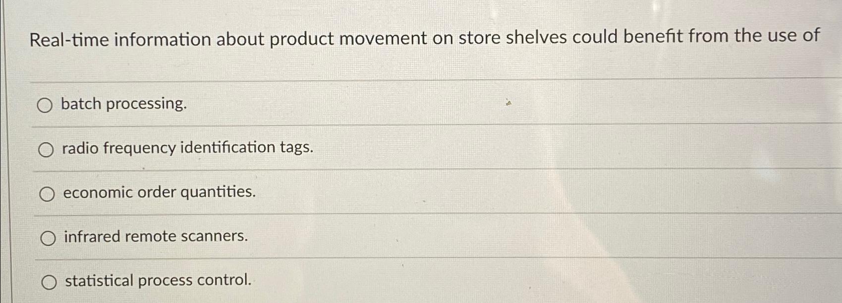 Solved Real-time information about product movement on store | Chegg.com