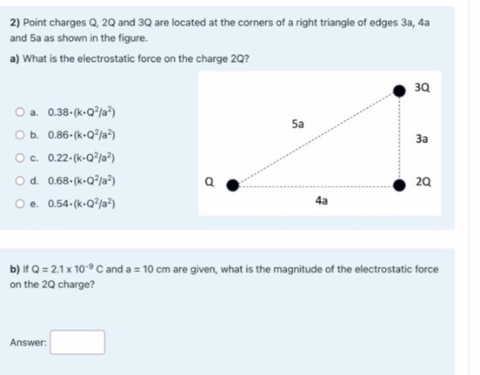Solved 2) Point charges Q,2Q and 3Q are located at the | Chegg.com