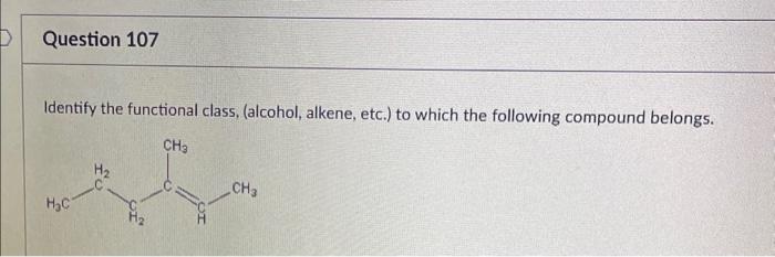 Solved Identify the functional class, (alcohol, alkene, | Chegg.com