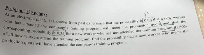 Solved Problem 3 (20 points) At an electronic plant, it is | Chegg.com