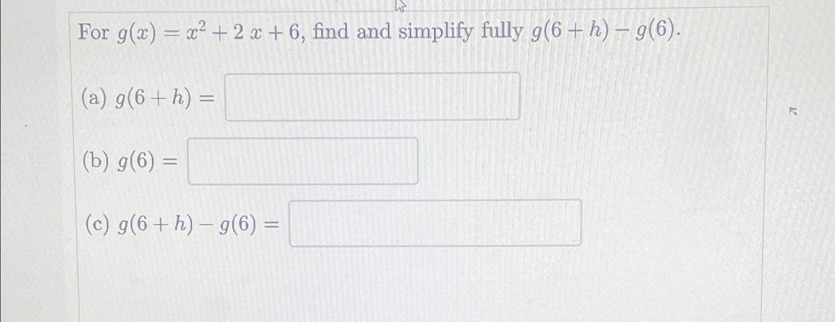 Solved For g(x)=x2+2x+6, ﻿find and simplify fully | Chegg.com
