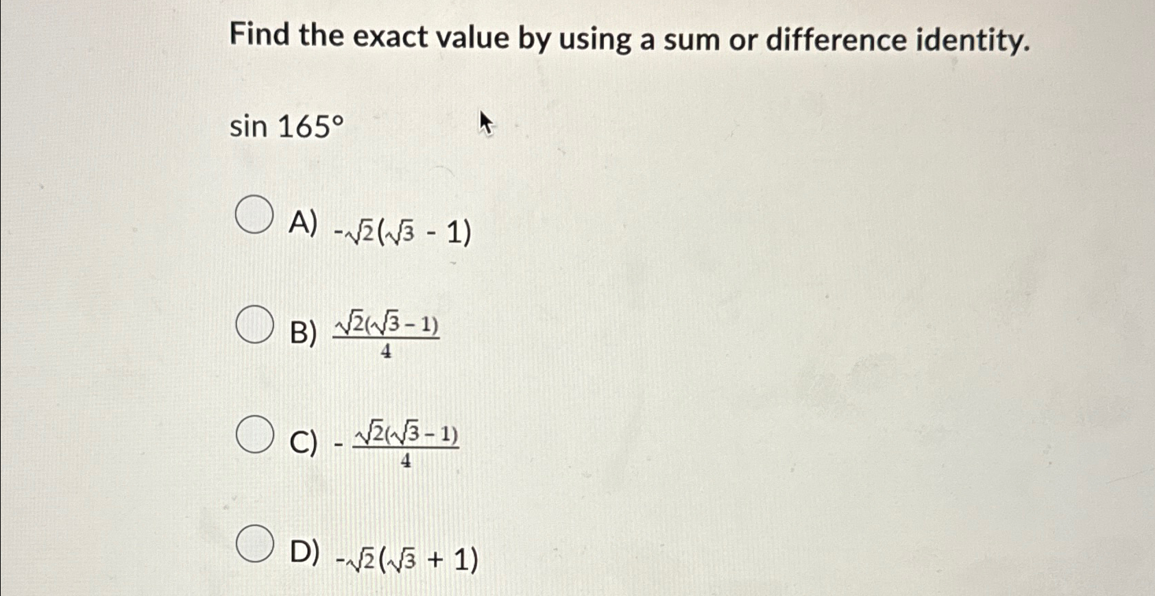 Solved Find the exact value by using a sum or difference | Chegg.com