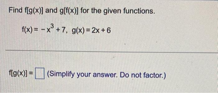 Solved Find f[g(x)] and g[f(x)] for the given functions. | Chegg.com