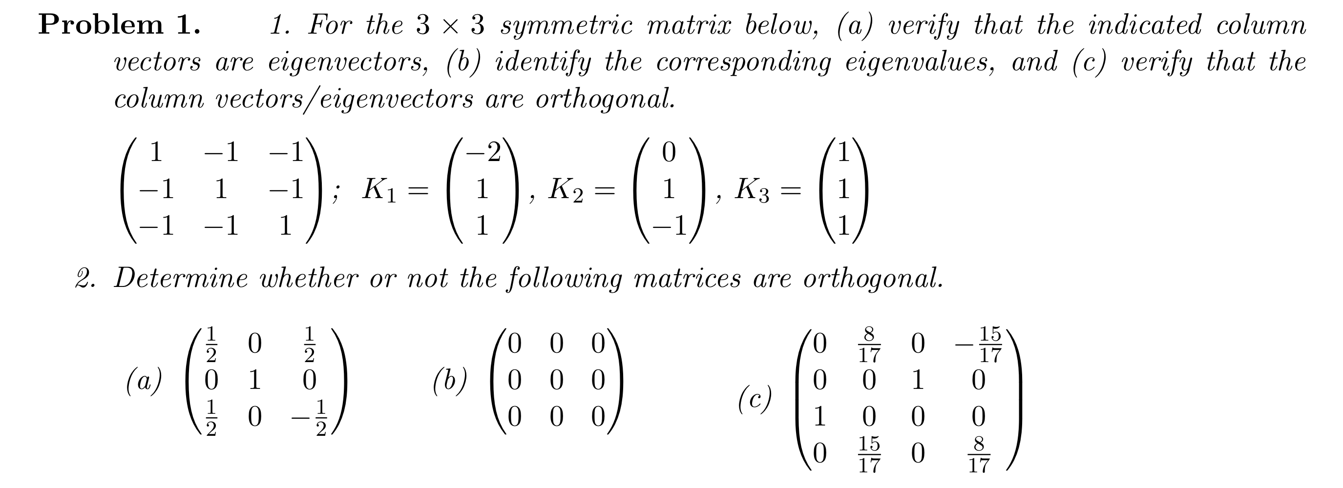Solved Problem 1. 1. ﻿For the 3×3 ﻿symmetric matrix below, | Chegg.com