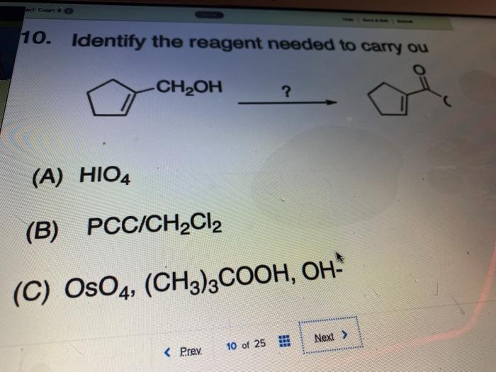 Solved 10. Identify the reagent needed to carry ou -CH2OH ? | Chegg.com