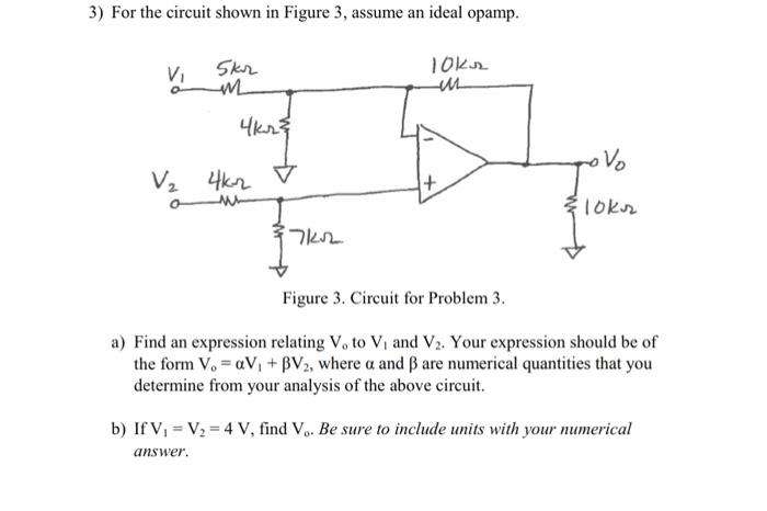 Solved 3) For the circuit shown in Figure 3, assume an ideal | Chegg.com