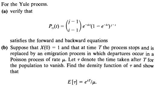 Solved For the Yule process. (a) verify that P₁ (1) = (1 - | Chegg.com