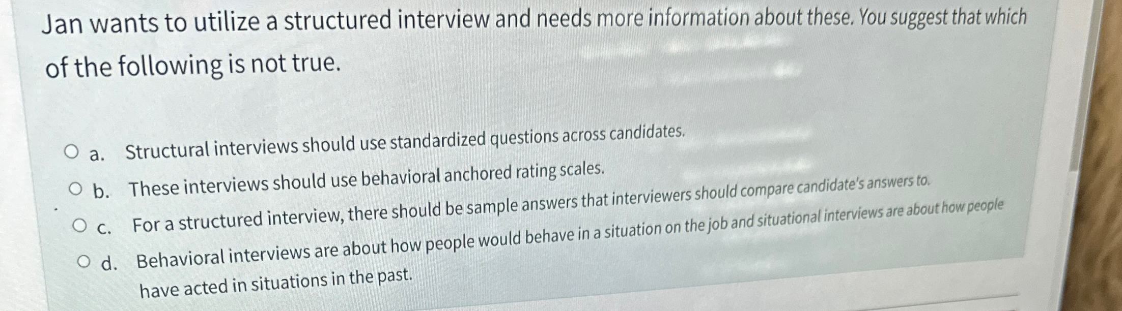 Solved Jan wants to utilize a structured interview and needs | Chegg.com