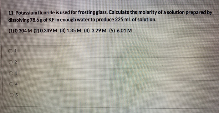 Solved 11. Potassium fluoride is used for frosting glass. | Chegg.com
