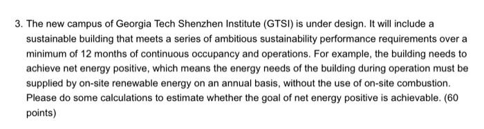 Solved 3. The new campus of Georgia Tech Shenzhen Institute | Chegg.com