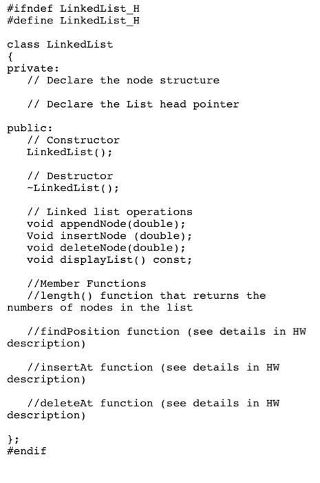 Solved #ifndef LinkedList_H #define LinkedList_H class | Chegg.com