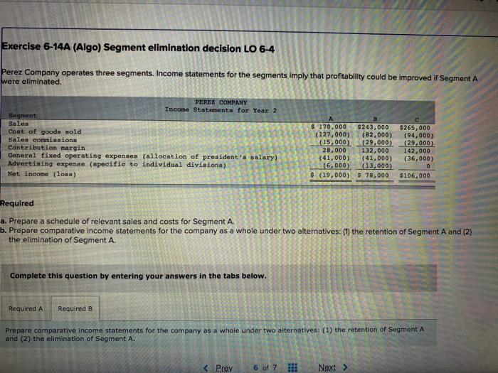 Solved Exercise 6-14A (Algo) Segment elimination decision LO | Chegg.com