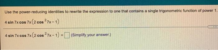 Solved Use the power-reducing identities to rewrite the | Chegg.com