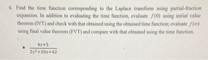 Solved 4. Find the time function corresponding to the | Chegg.com