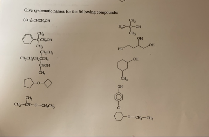 Solved Give systematic names for the following compounds: | Chegg.com