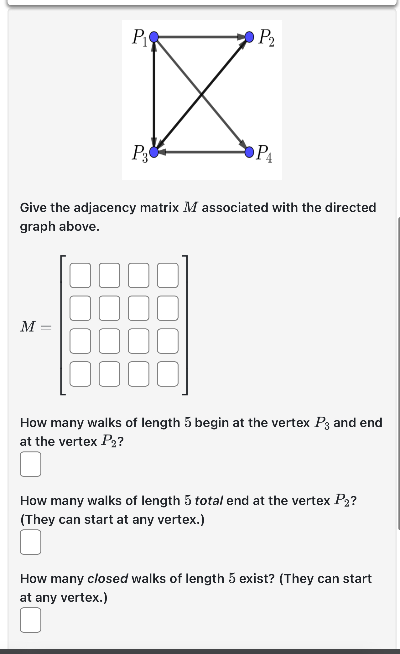 Solved Give the adjacency matrix M ﻿associated with the | Chegg.com