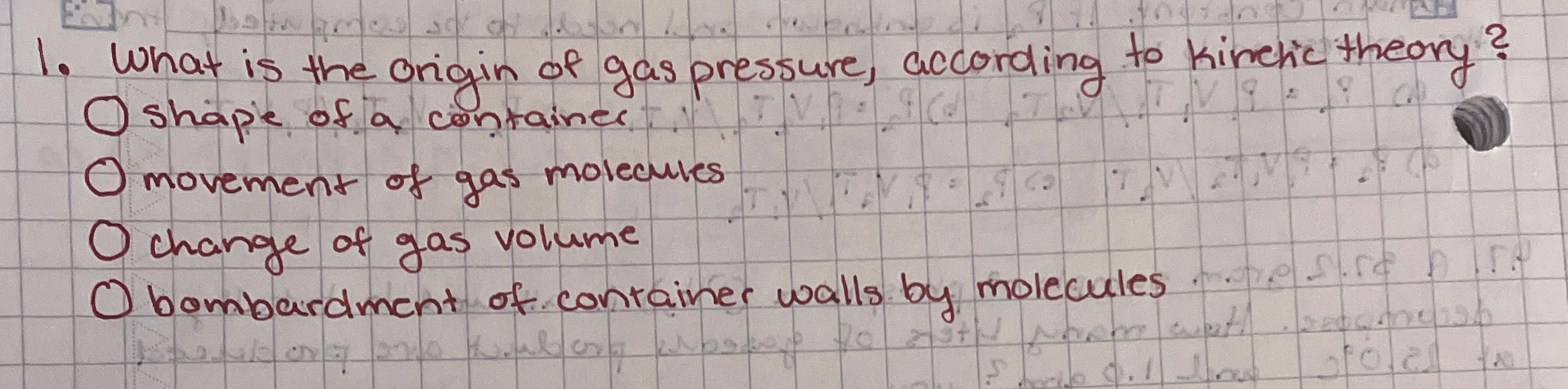 Solved What is the origin of gas pressure, according to | Chegg.com