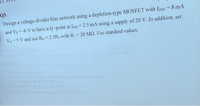 Solved Design a voltage-divider bias network using a | Chegg.com