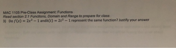 Solved MAC 1105 Pre-Class Assignment: Functions Read section | Chegg.com